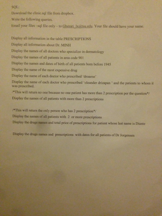 Solved CS346 Spring 2016 SQL: Download the clinic.sql file | Chegg.com