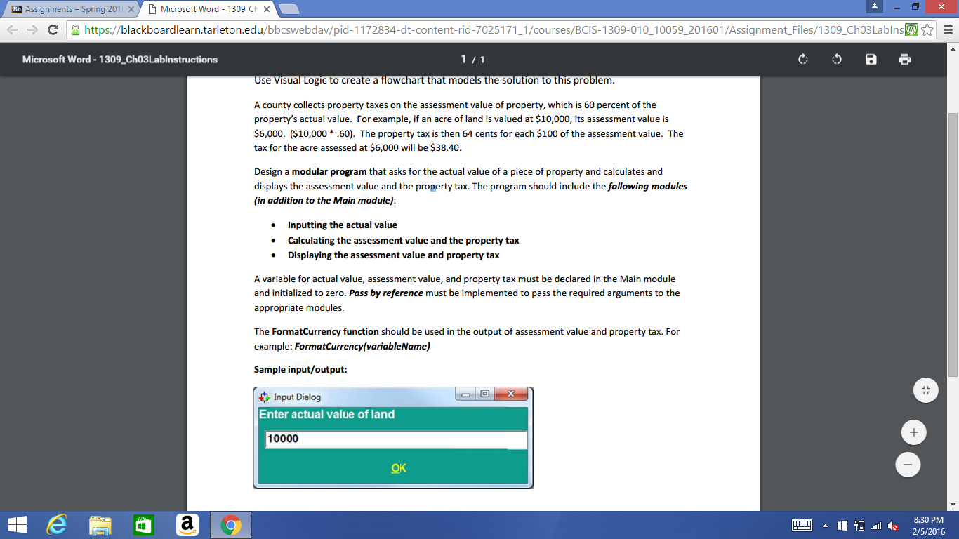 Solved Use visual Logic to create a flowchart that models | Chegg.com