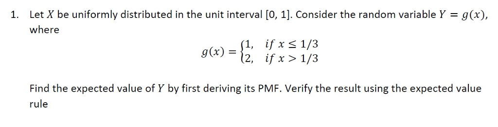 1 Let X Be Uniformly Distributed In The Unit 6076