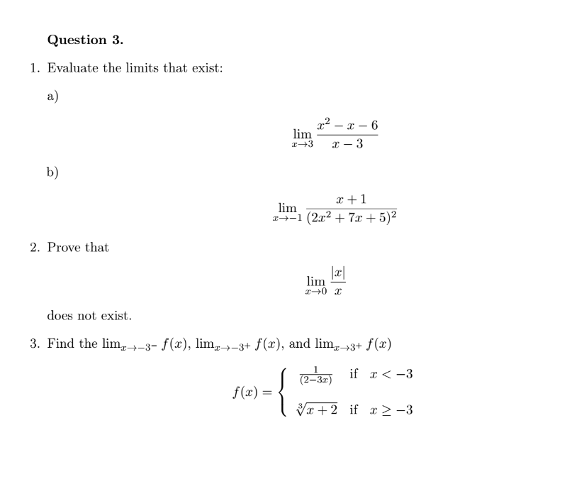 Solved Evaluate the limits that exist: a) lim_x rightarrow | Chegg.com