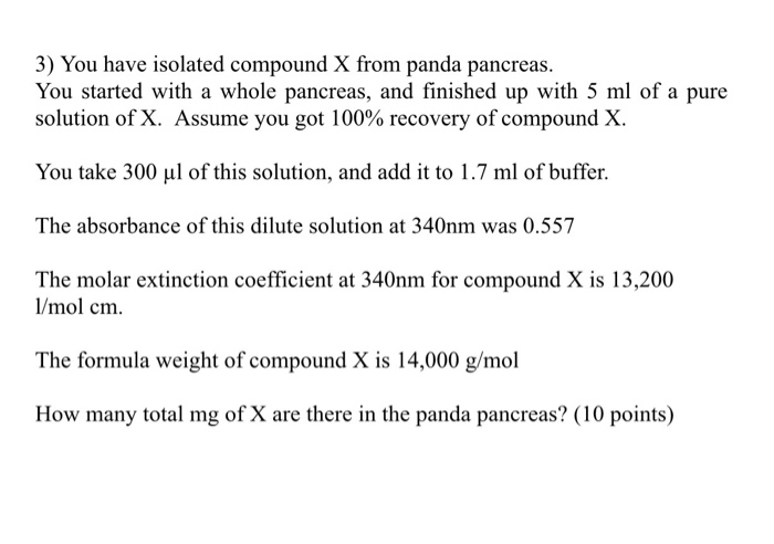 Solved You have isolated compound X from panda pancreas. | Chegg.com