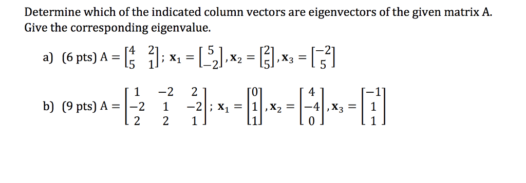 Solved Determine which of the indicated column vectors are | Chegg.com