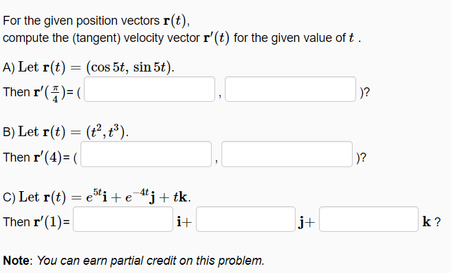 Solved For the given position vectors r(t), compute the | Chegg.com