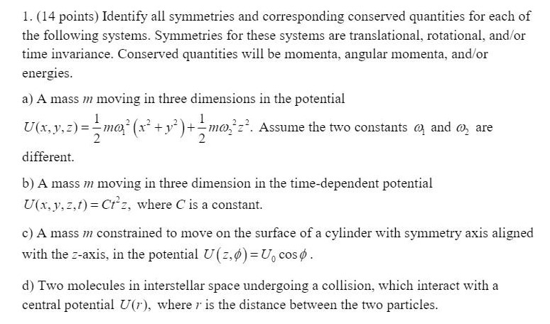Identify All Symmetries And Corresponding Conserved