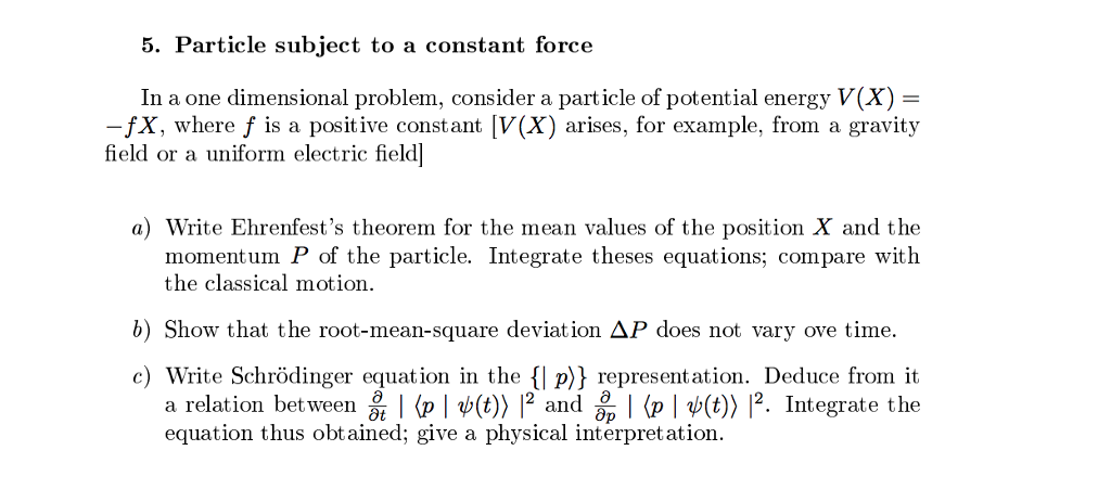 5. Particle subject to a constant force In a one | Chegg.com