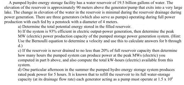 Solved A pumped hydro energy storage facility has a water | Chegg.com