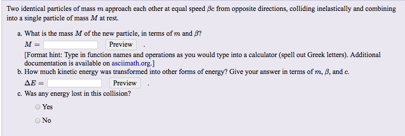 Solved Two identical particles of mass m approach each other | Chegg.com