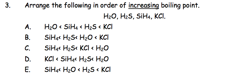 Solved Arrange the following in order of increasing boiling | Chegg.com
