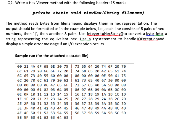 Solved Write a Hex Viewer method with the following header: | Chegg.com