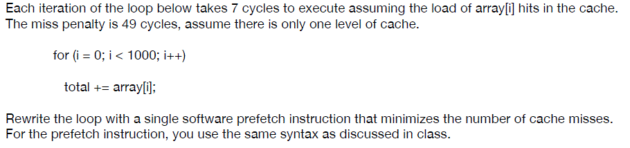 Solved Each iteration of the loop below takes 7 cycles to | Chegg.com