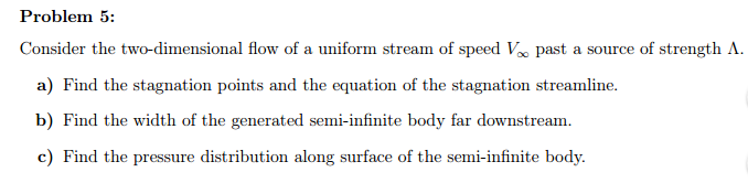 Solved Consider the two-dimensional flow of a uniform stream | Chegg.com