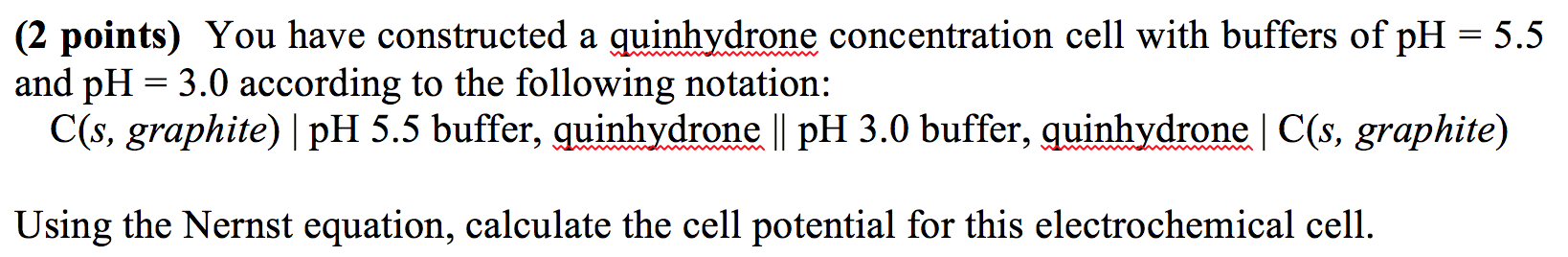 Solved You have constructed a quinhydrone concentration cell | Chegg.com