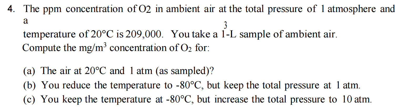 Solved The ppm concentration of O2 in ambient air at the | Chegg.com