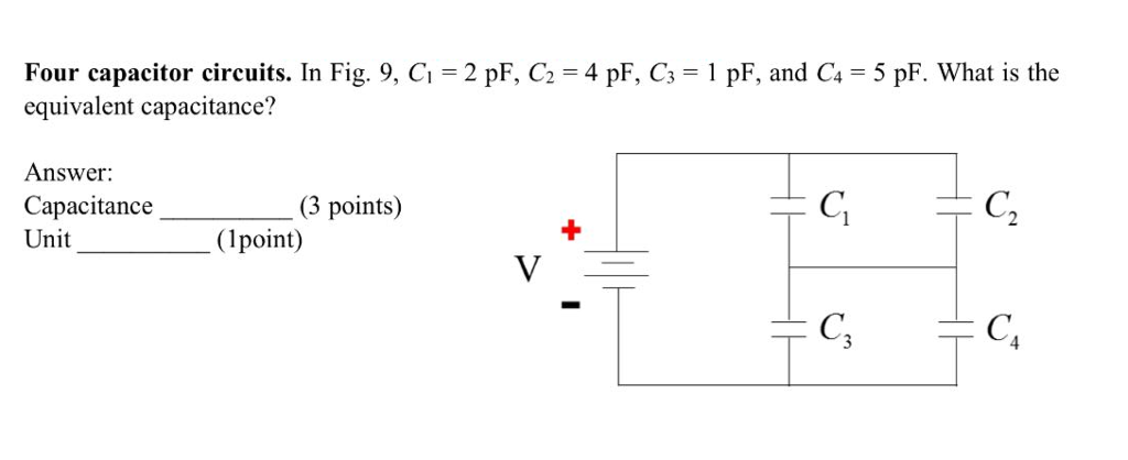 Solved Four capacitor circuits. In Fig. 9, C_1 = 2 pF, C_2 = | Chegg.com