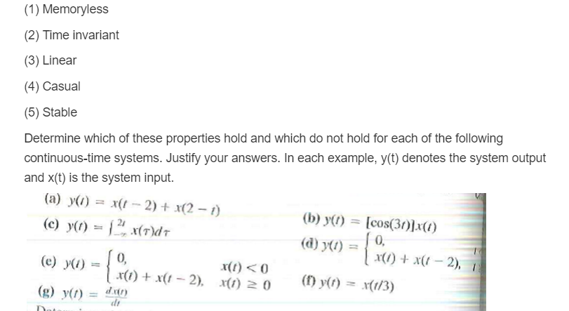 Solved Memoryless Time invariant Linear Casual Stable | Chegg.com