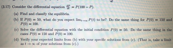 Solved Consider the differential equation dP/dt = P(100 - | Chegg.com