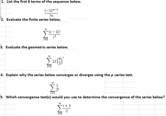 Solved List the first 6 terms of the sequence below. | Chegg.com