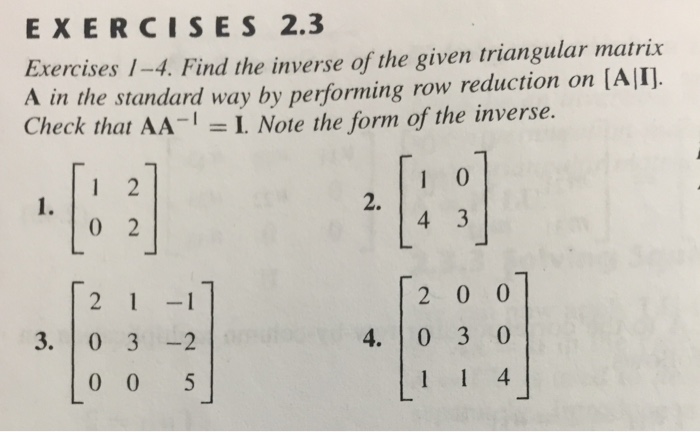 Solved EXERCISES 2.3 Exercises 1-4. Find the inverse of the | Chegg.com
