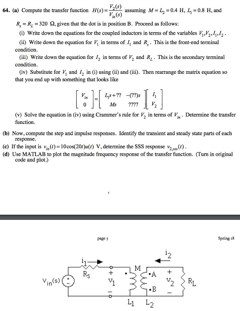 Solved 64. (a) Compute the transfer function (s) = assuming | Chegg.com
