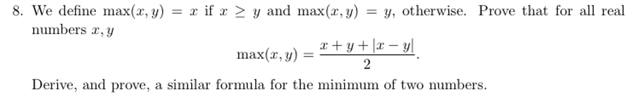 Solved We define max(x, y) = x if x greaterthanorequalto y | Chegg.com