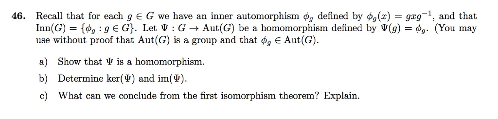 Solved 46. Recall that for each g ? G we have an inner | Chegg.com
