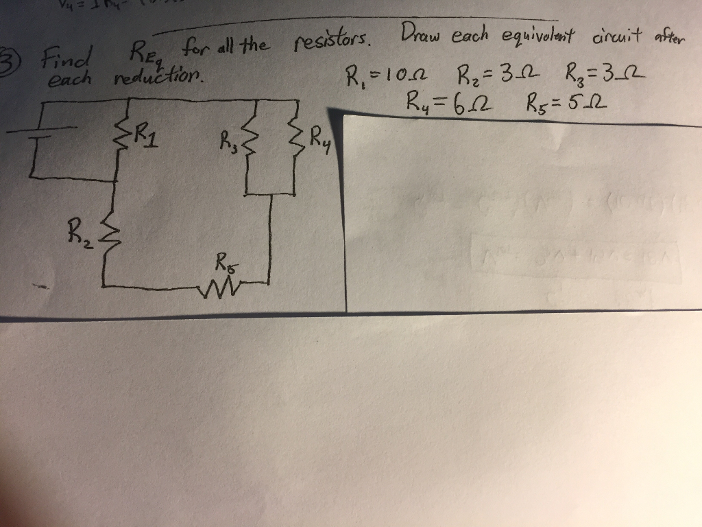 Solved Find Req for all the resistors. Draw each equivalent | Chegg.com