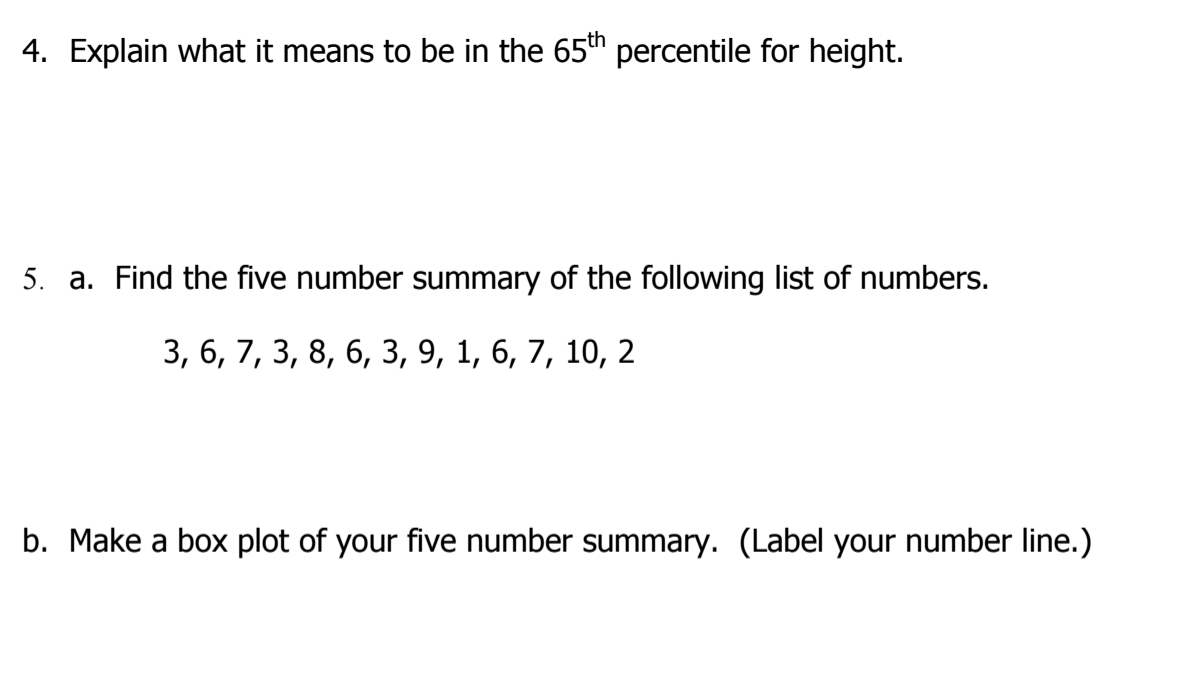 Solved Explain what it means to be in the 65^th percentile | Chegg.com