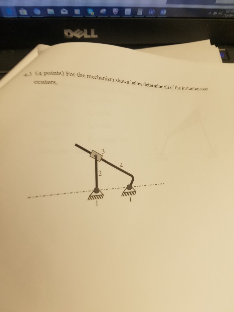 Solved 4- (4 points) For th hanism shown below determine all | Chegg.com