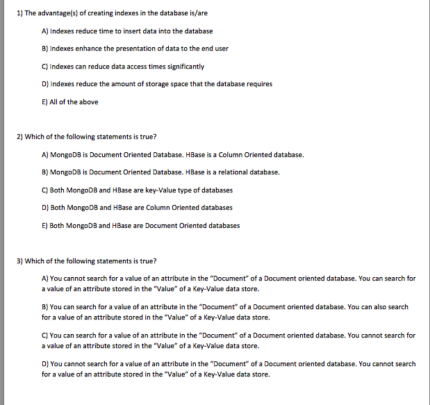 Solved 1 The Advantage S Of Creating Indexes In The