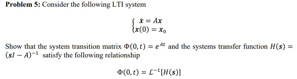 Solved Problem 5: Consider the following LTI system x(0) = | Chegg.com