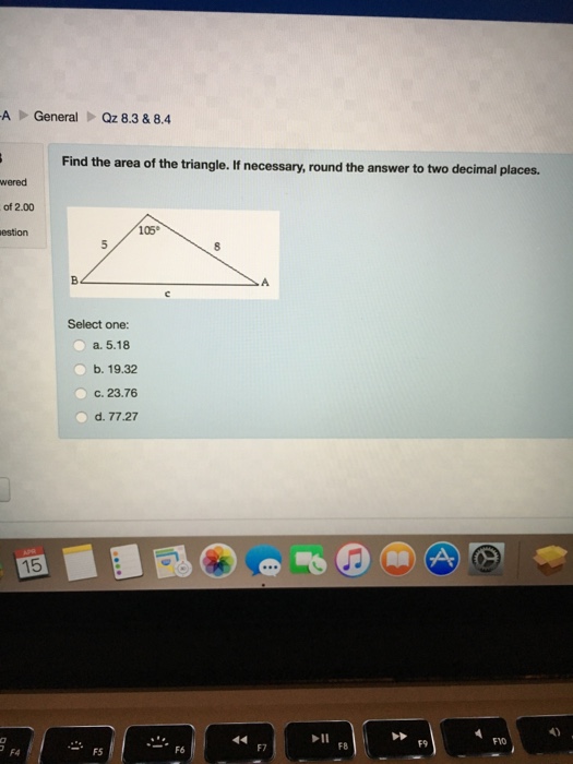 Solved Find the area of the triangle. If necessary, round | Chegg.com