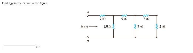 Solved Find RAB in the circuit in the figure. VA 7 kn 9 kn | Chegg.com