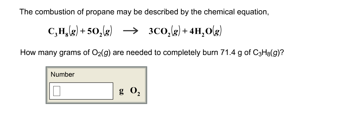 Solved The combustion of propane may be described by the | Chegg.com