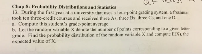 Solved During the first year at a university that uses a | Chegg.com