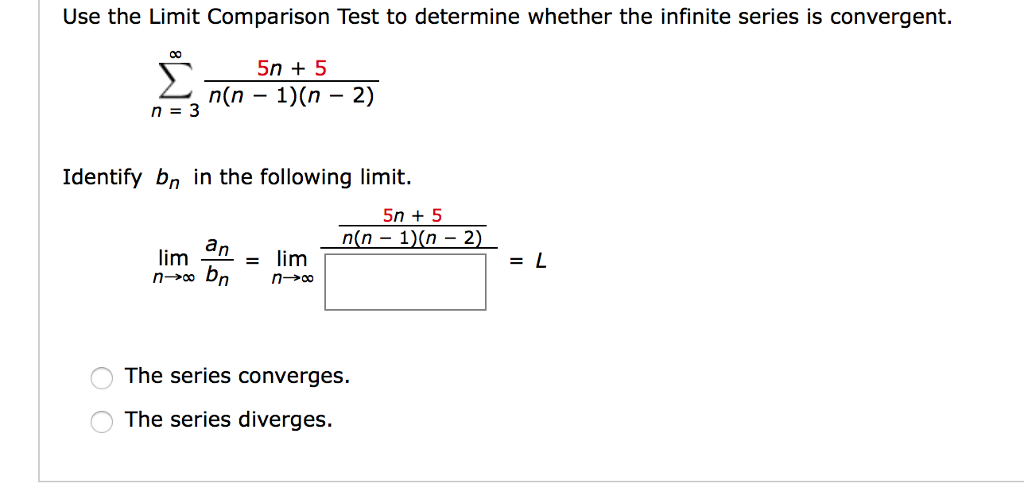 Solved Use the Limit Comparison Test to determine whether | Chegg.com