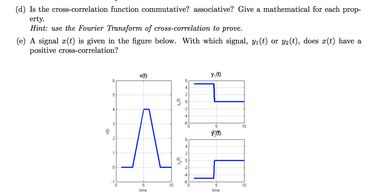 (d) Is the cross-correlation function commutative? | Chegg.com