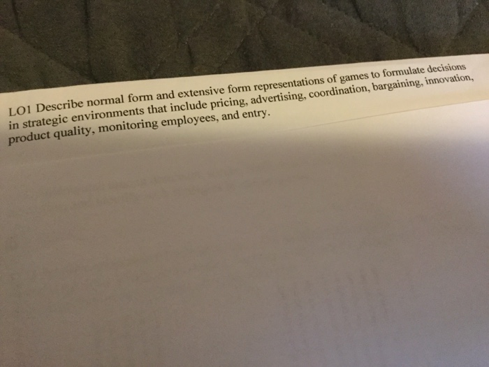 Describe normal form and extensive form | Chegg.com