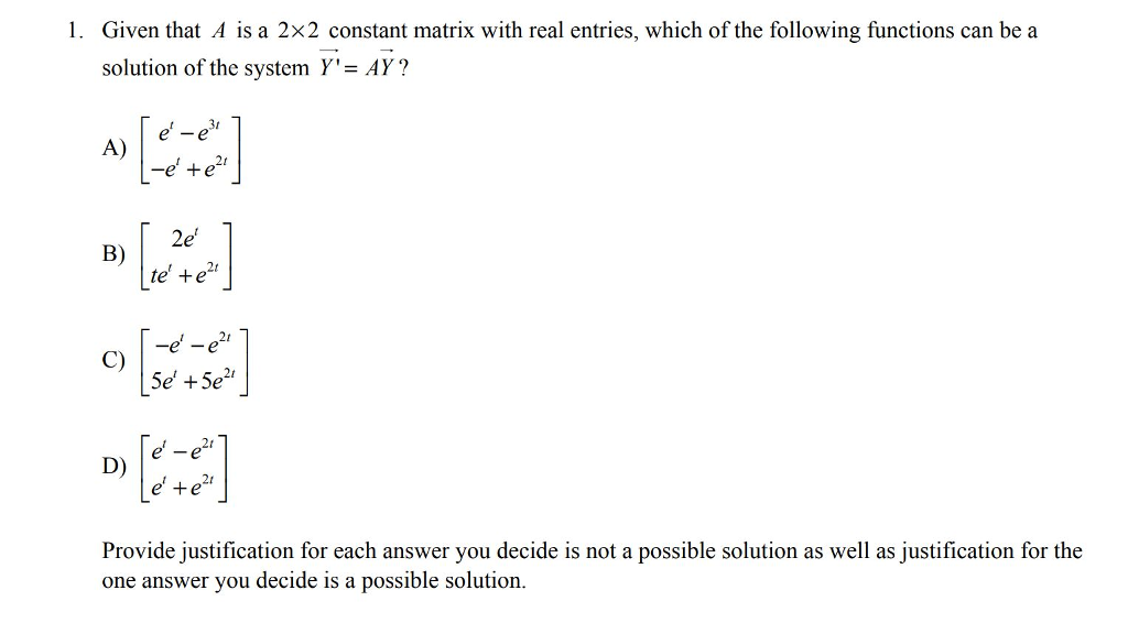 Solved 1. Given that A is a 2x2 constant matrix with real | Chegg.com