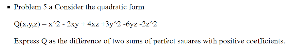 Solved Classify the matrix as posative definite, semi | Chegg.com