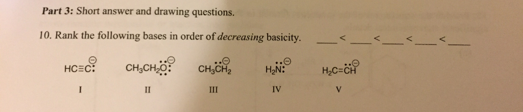 Solved Rank the following bases in order of decreasing | Chegg.com Solved Rank the following bases in order of decreasing | Chegg.com