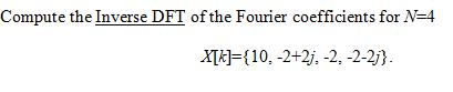 Solved Compute the Inverse DFT of the Fourier coefficients | Chegg.com