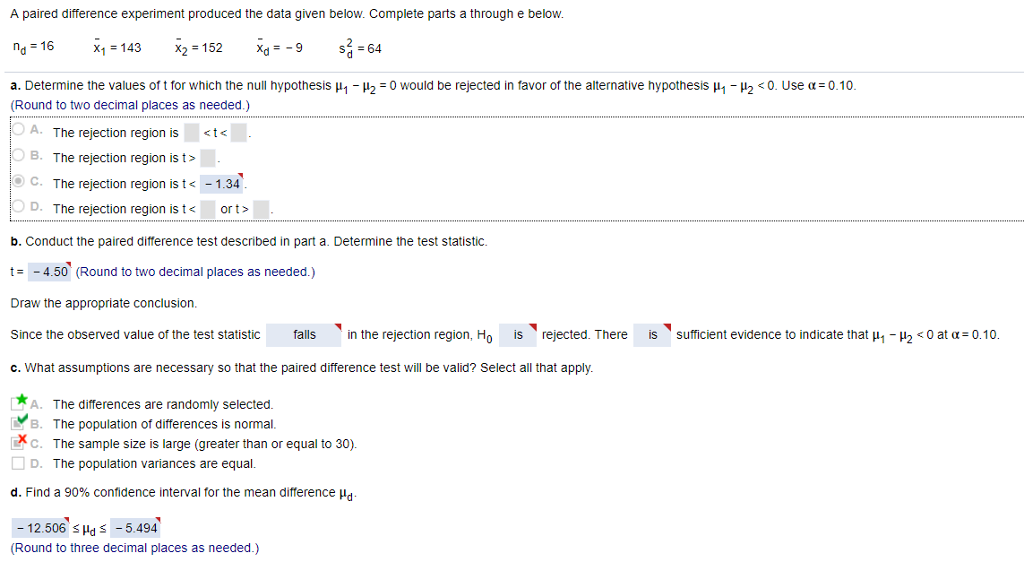 Solved A Paired Difference Experiment Produced The Data