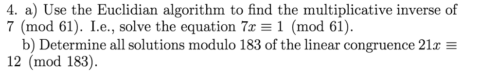Solved 4 A Use The Euclidian Algorithm To Find The 