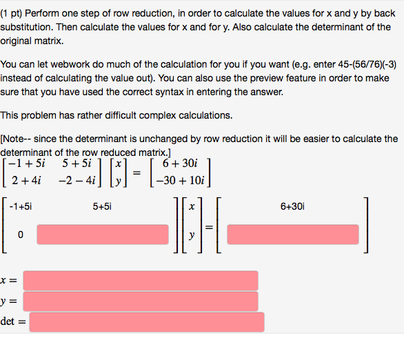 Solved Perform one step of row reduction, in order to | Chegg.com