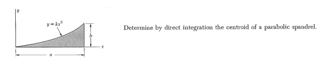 Determine by direct integration the centroid of a | Chegg.com