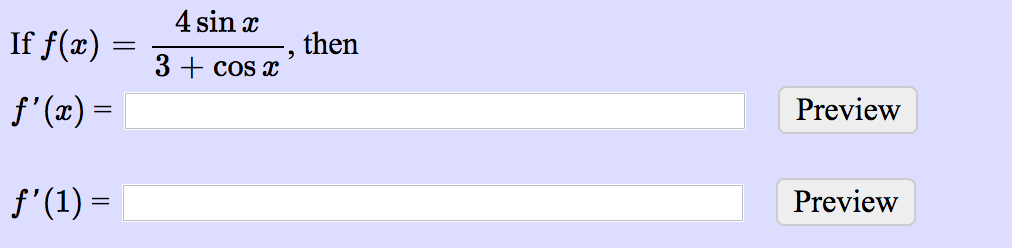 Solved If f(x) = 4 sin x/3 + cos x, then f'(x) = f'(1) = | Chegg.com