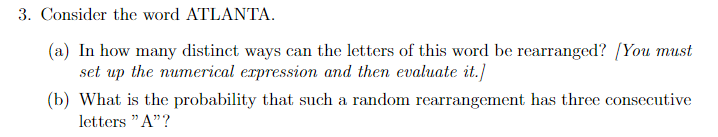 Solved Consider the word ATLANTA. (a) In how many distinct | Chegg.com