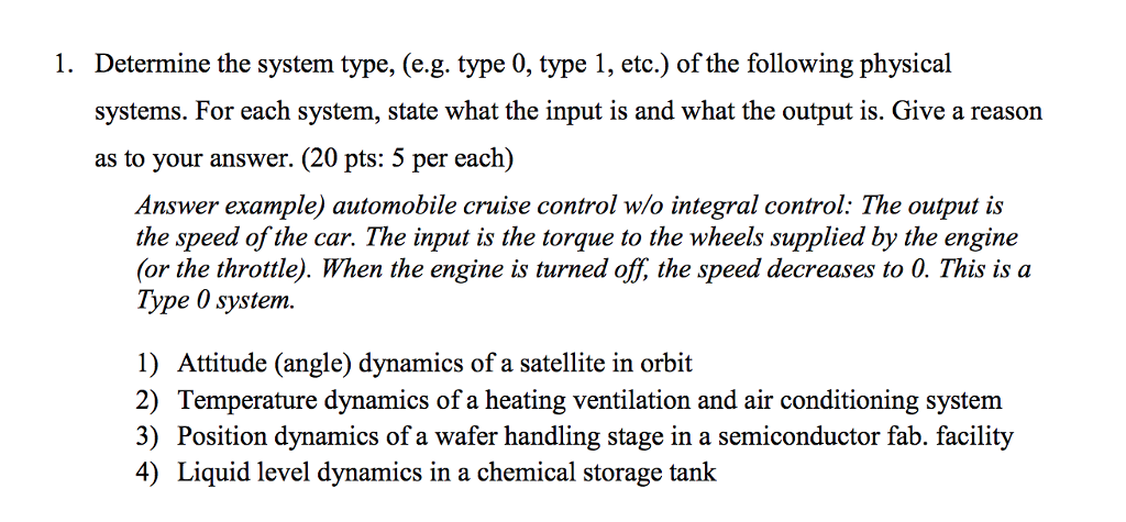 Solved 1. Determine the system type, (e.g. type 0, type 1, | Chegg.com