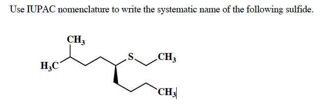 Solved Use IUPAC nomenclature to write the systematic name | Chegg.com