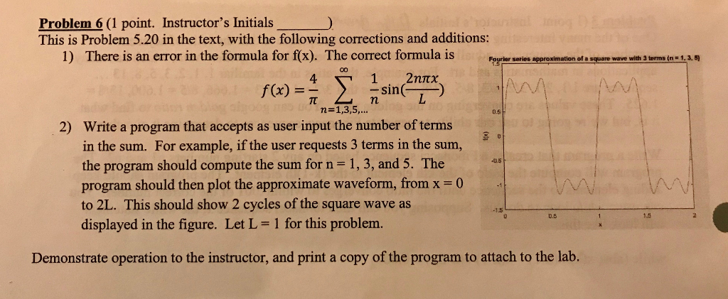 Solved Problem 6 (1 point. Instructor's Initials This is | Chegg.com